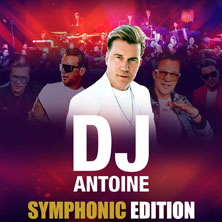 DJ Antoine - Symphonic Edition - Kriens - Guidle